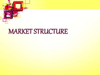 Market structure | PPT