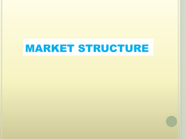Market structure | PPTX | Large Business | Business