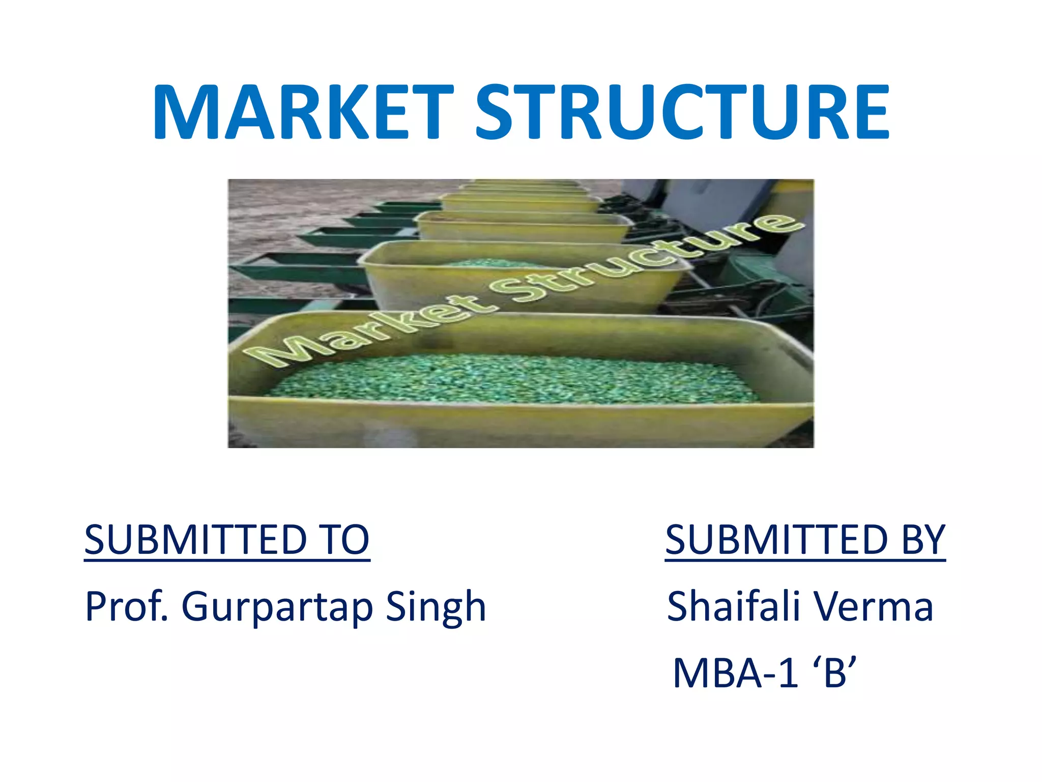 Market structure | PPT