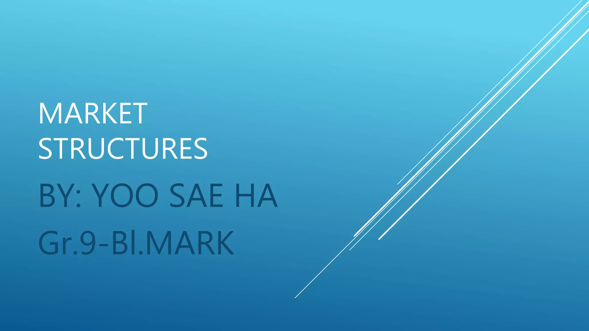 Market structure | PPTX | Business | Business and Finance