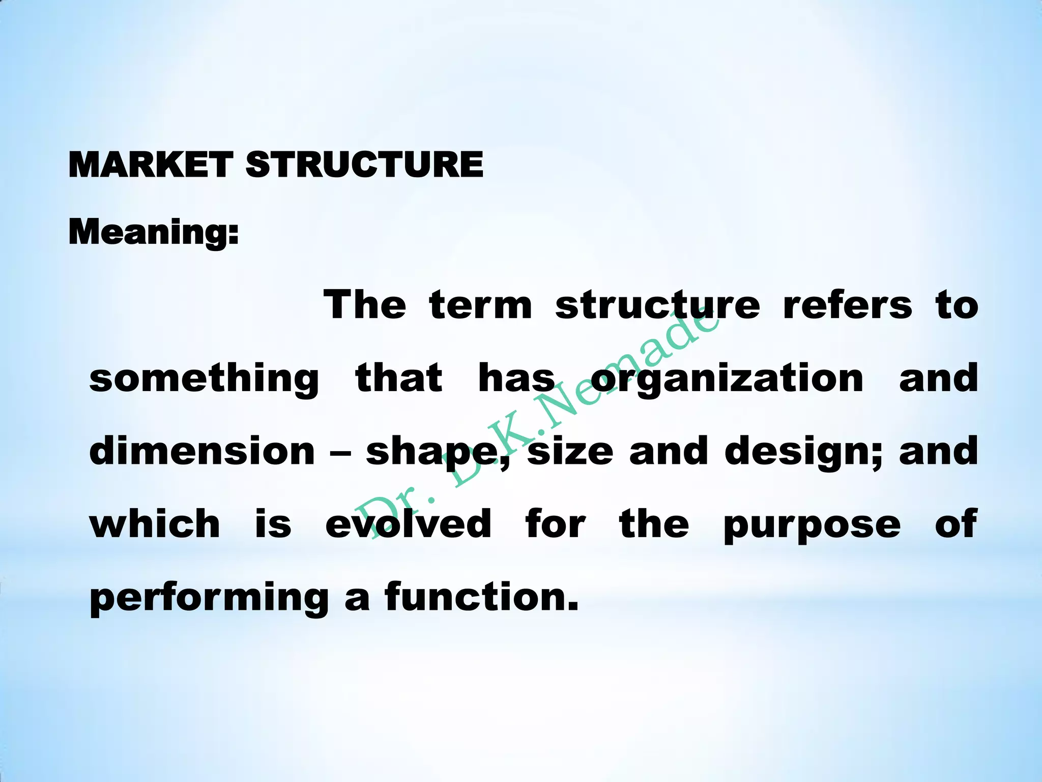 Market structure: Types, Characteristics | PDF