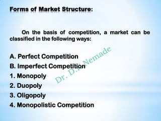 Market structure: Types, Characteristics | PDF