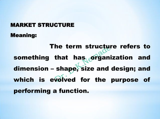 Market structure: Types, Characteristics | PDF