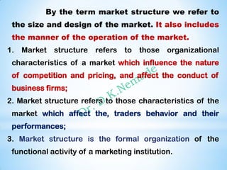 Market structure: Types, Characteristics | PDF