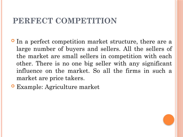Market Structure: Perfect Competition, Monopoly, Monopolistic ...