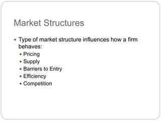 Market structure, force, price determination , | PPTX