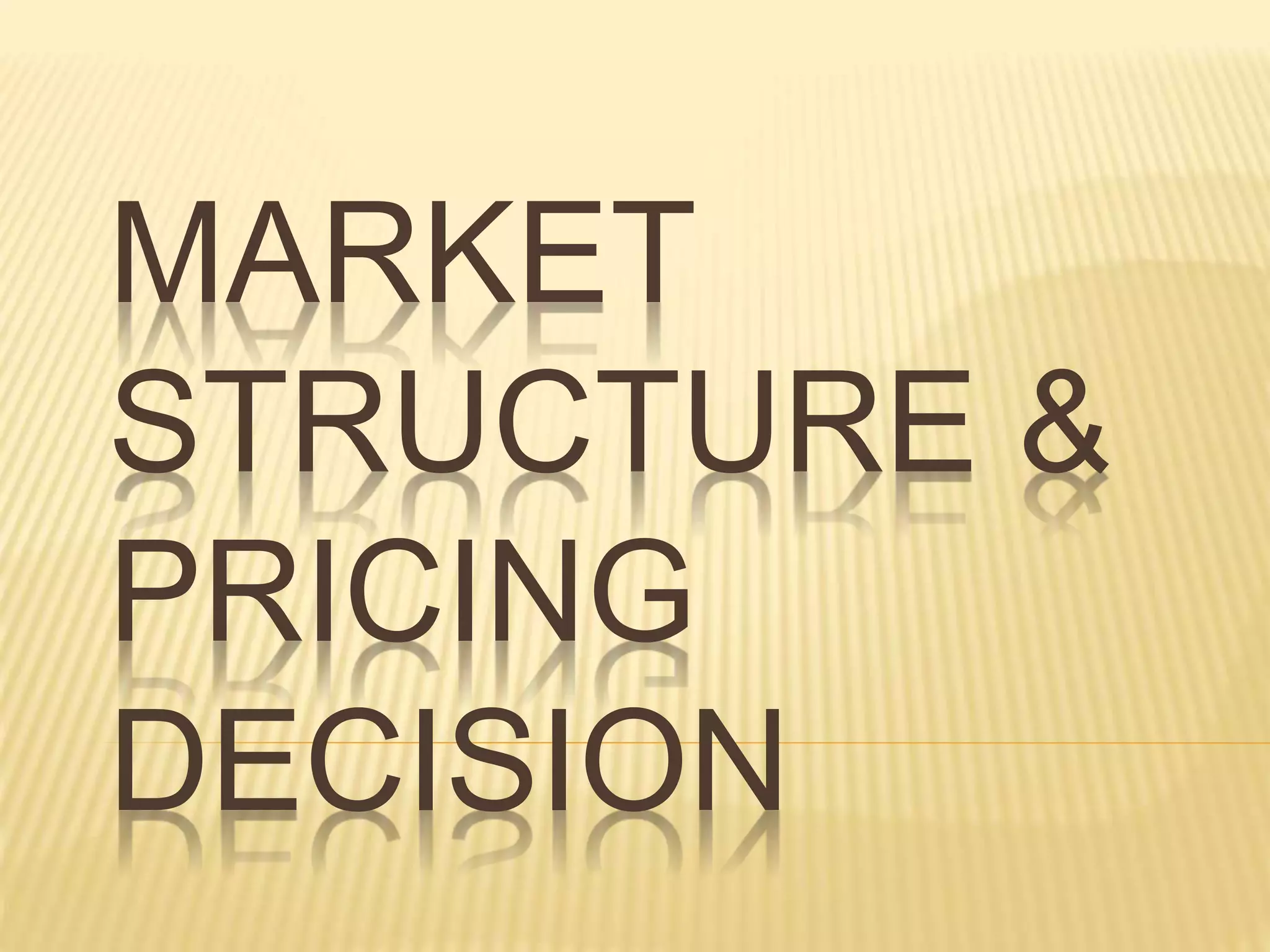 Market structure | PPTX