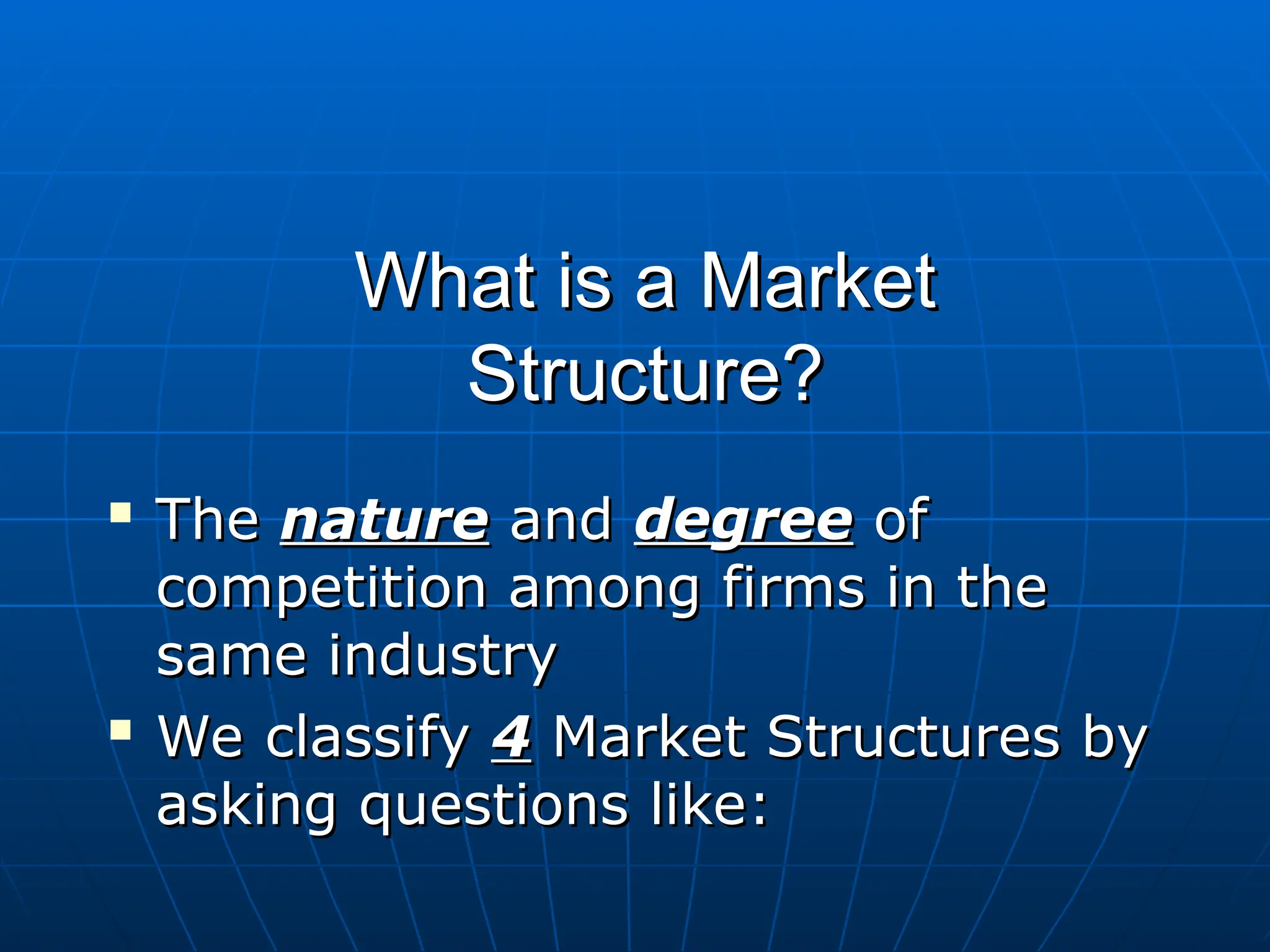 Market_Structure_Notes Powerpoint presentation | PPT
