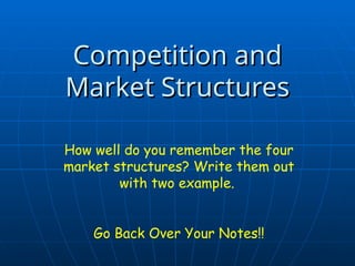 Market_Structure_Notes Powerpoint presentation | PPT