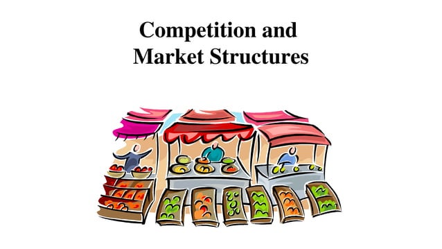 This is powerpoint presentation on Market Structures for Advanced ...