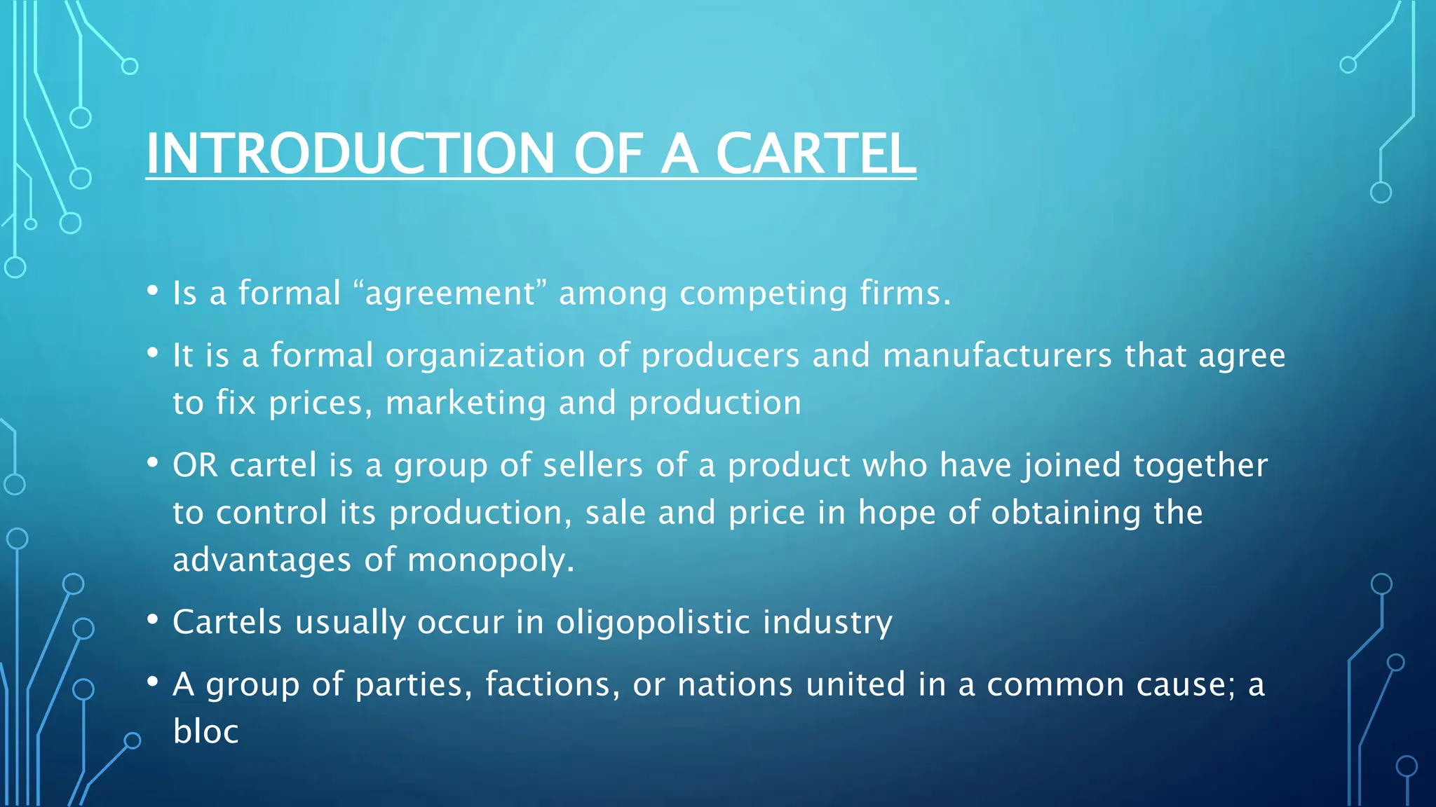 MARKET STRUCTURES - CARTELS AND HOW THEY MAXIMIZE PROFIT.pptx
