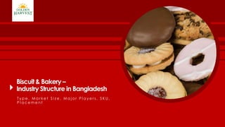 Market study of Biscuit industry in Bangladesh | PDF