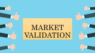 MARKET VALIDATION.pptx