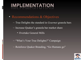 Market Won Quaker True Delights Presentation | PPT
