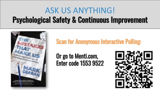 Ask Us Anything! Psychological Safety and Continuous Improvement | PPT