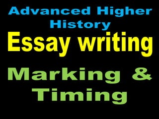 Marking instructions - Advanced Higher History essay | PPTX
