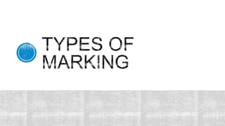 Marking systems, test evaluation, and test | PPT