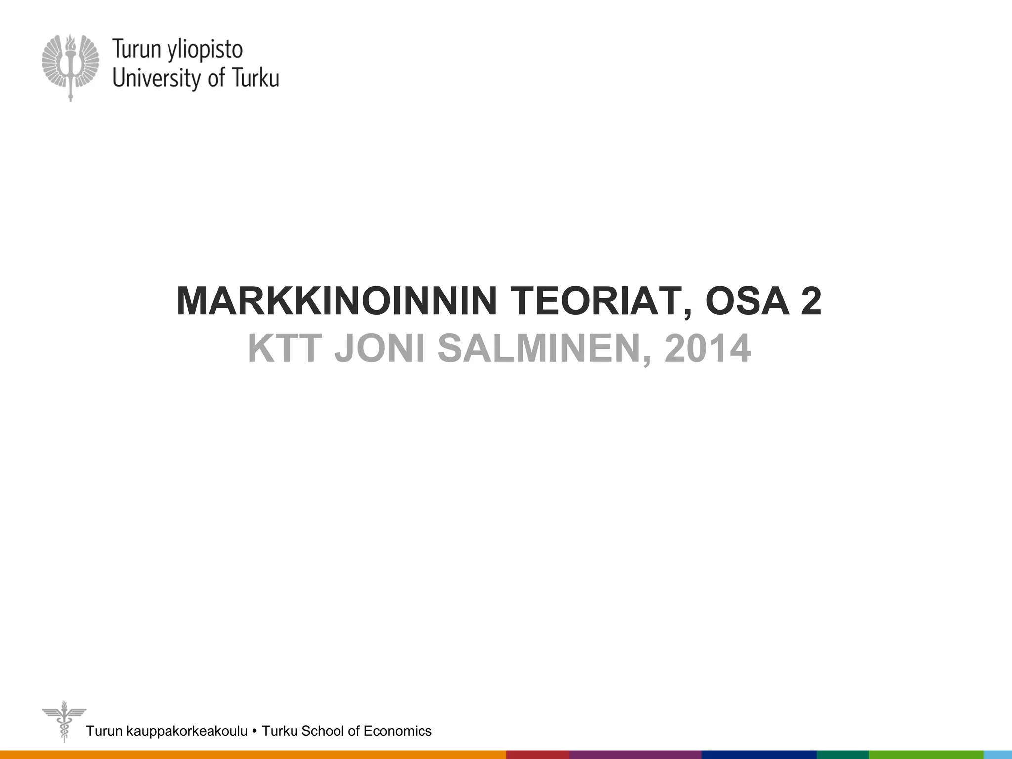 Markkinoinnin teoriat, osa ii | PPT