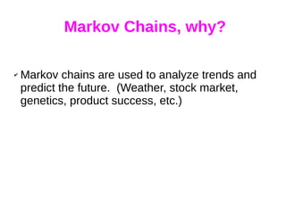 Markov chain and its Application | ODP