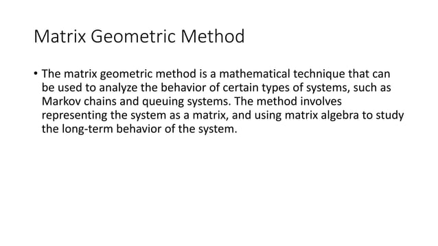 Markov Chain & Matrix Geometric Analysis.pptx
