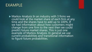 Markov Chain and its Analysis | PPTX