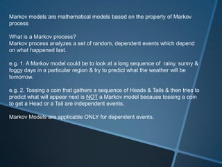Markov models explained | PPTX