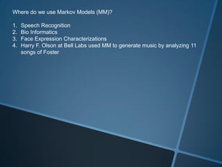 Markov models explained | PPTX
