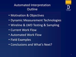 Automated Interpretation of Wireline and LWD Formation Testing Dynamic ...