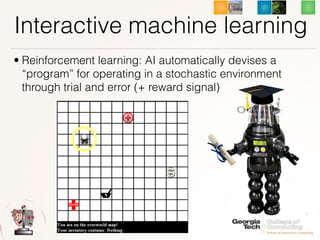 Learning from Stories: Making AI Programming Accessible - Mark Riedl | PPT