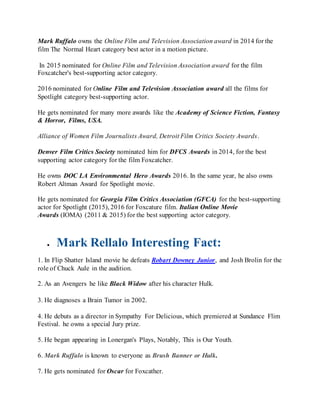 Mark Ruffalo | Biography, Upcoming Movies, Net Worth | PDF