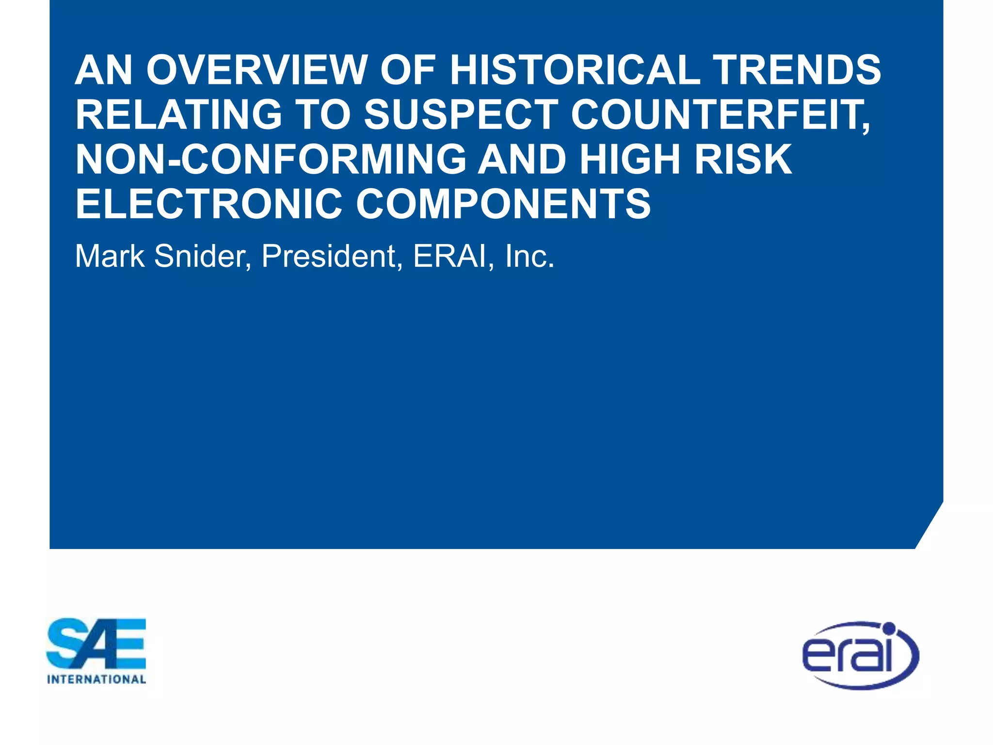 Suspect Counterfeit, Non-Conforming and High Risk Electronic Components ...