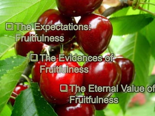 Marks of fruitfulness | PPTX