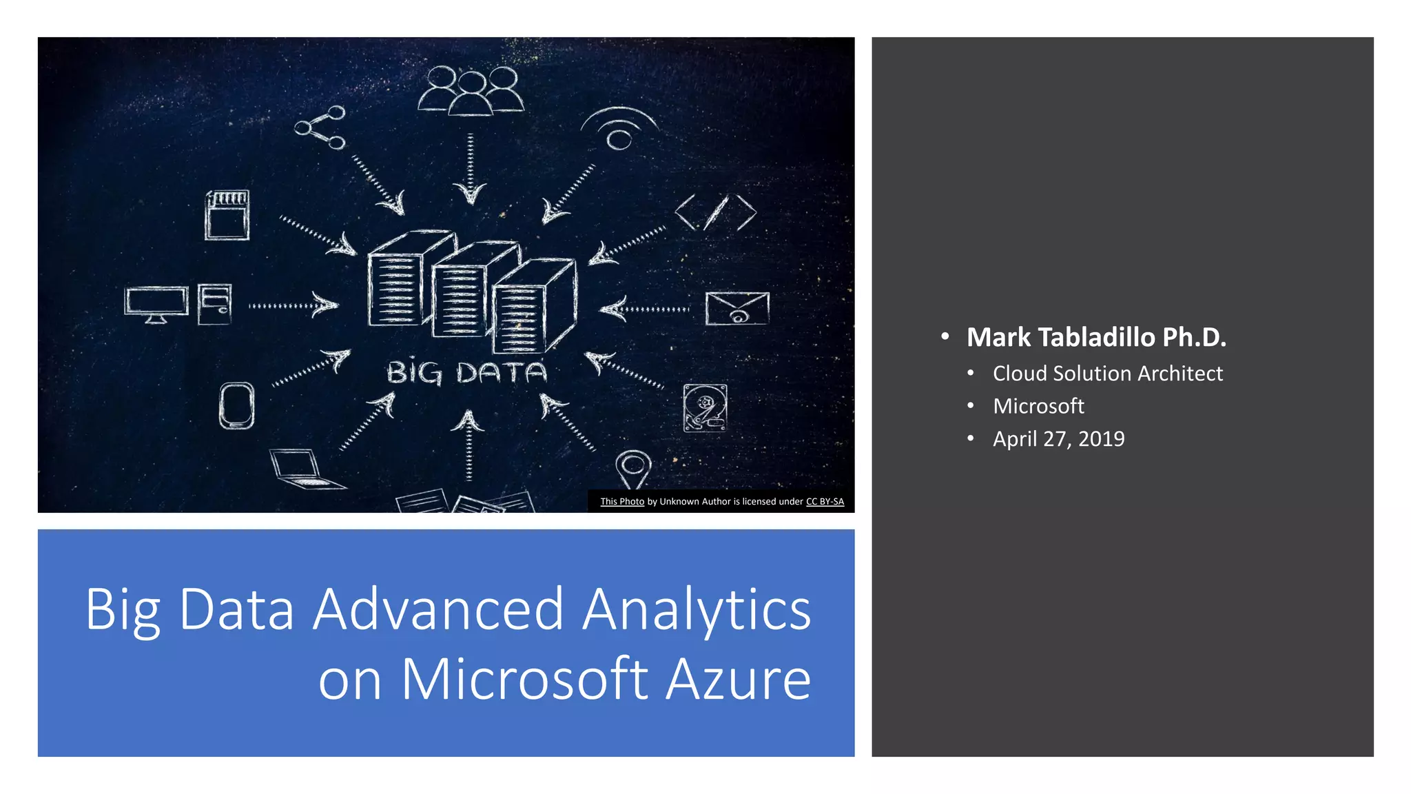 Big Data Advanced Analytics on Microsoft Azure 201904 | PPT