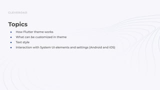 Theme and style in Flutter | PPT