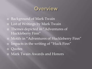 Mark Twain | PPTX | Fiction | Books and Literature