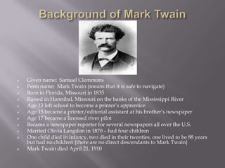 Mark Twain | PPTX | Fiction | Books and Literature