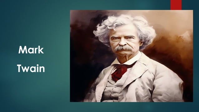 a presentation about the life of Mark Twain.pptx