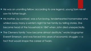 a presentation about the life of Mark Twain.pptx
