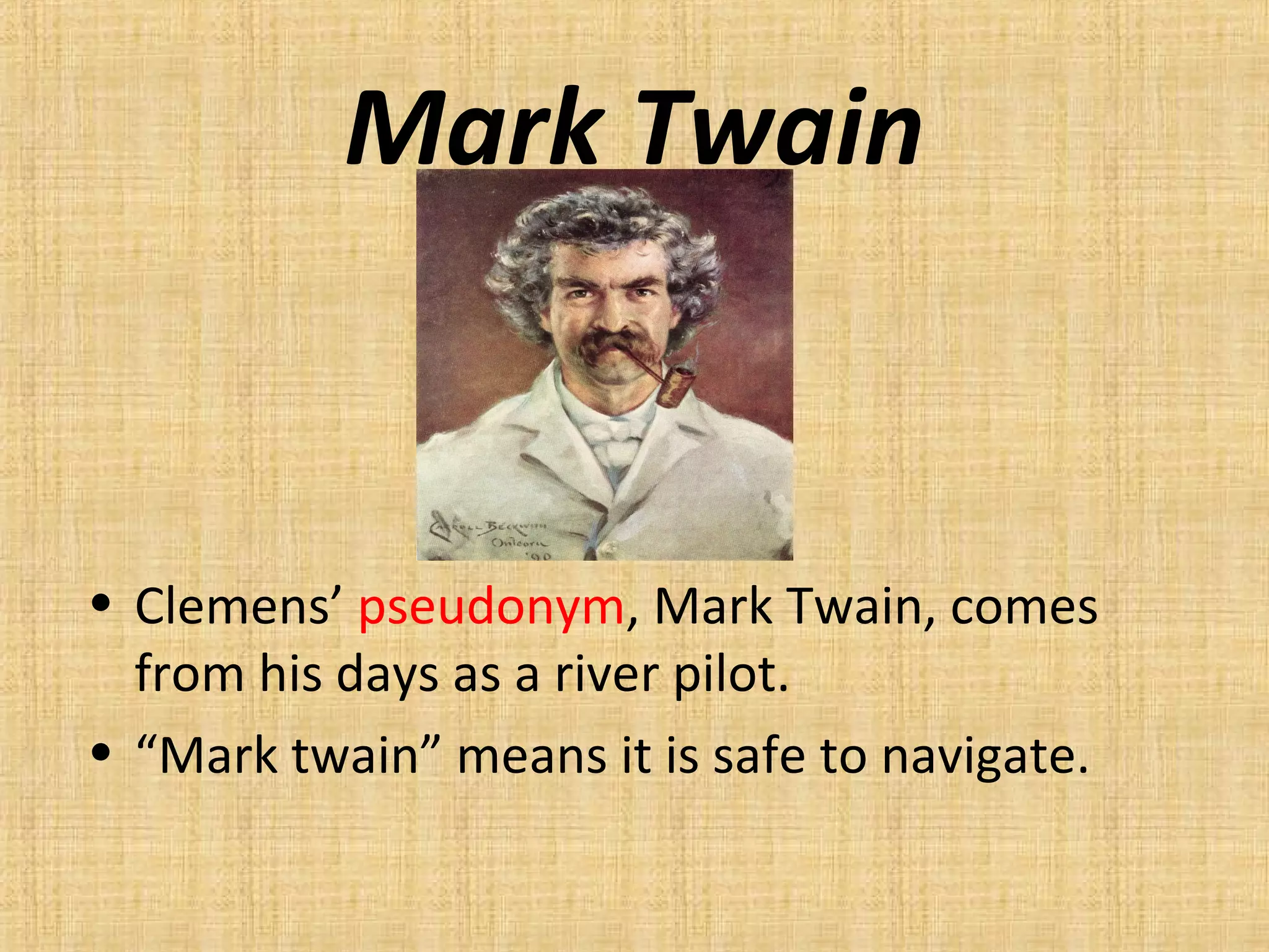 Mark twain overview | PPT
