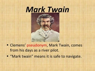 Mark twain overview | PPT