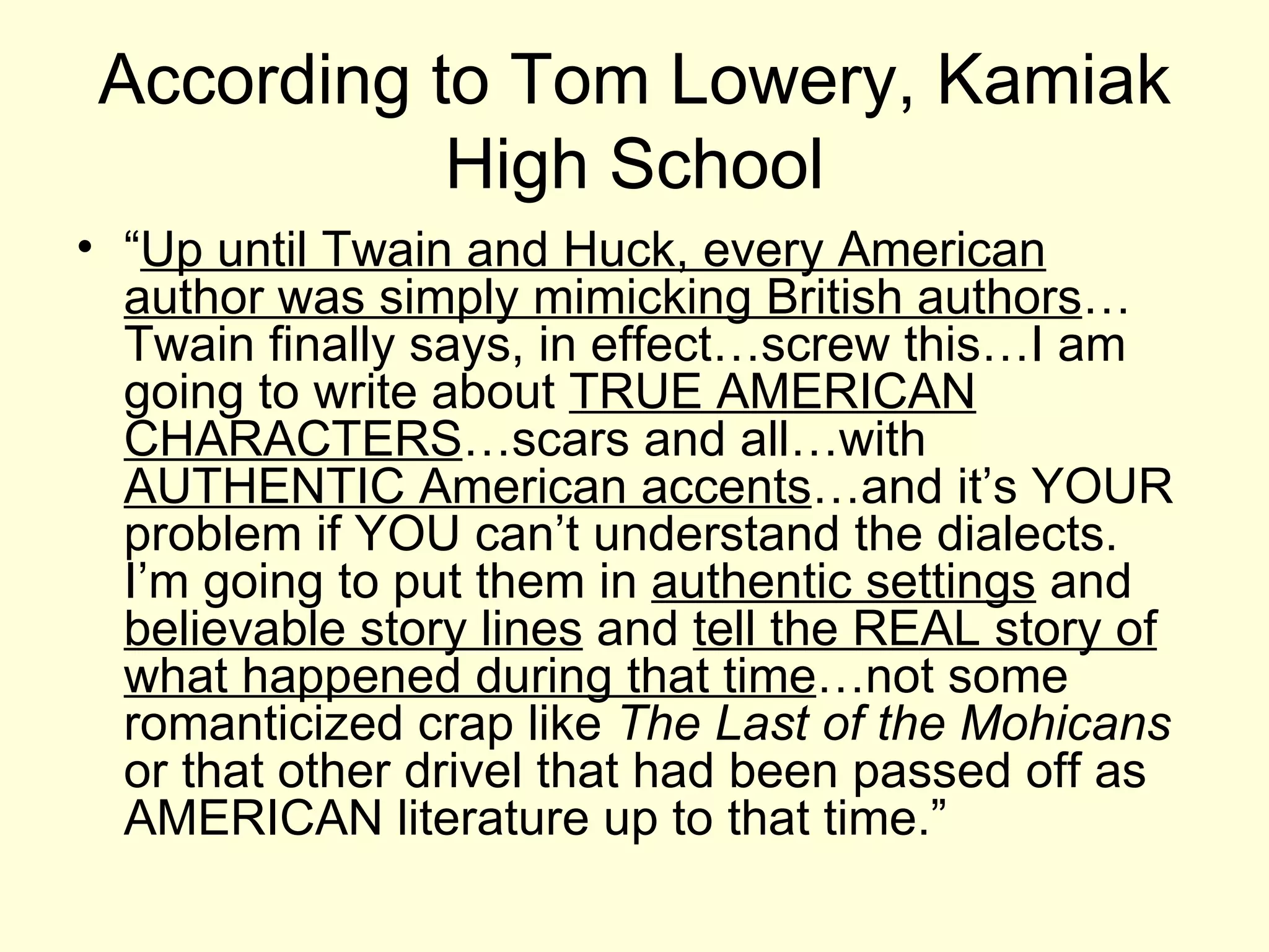 Mark twain & the adventures of huckleberry finn | PPT