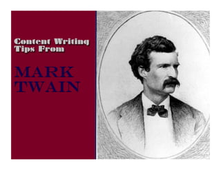 Content Writing Tips from Mark Twain | PPT