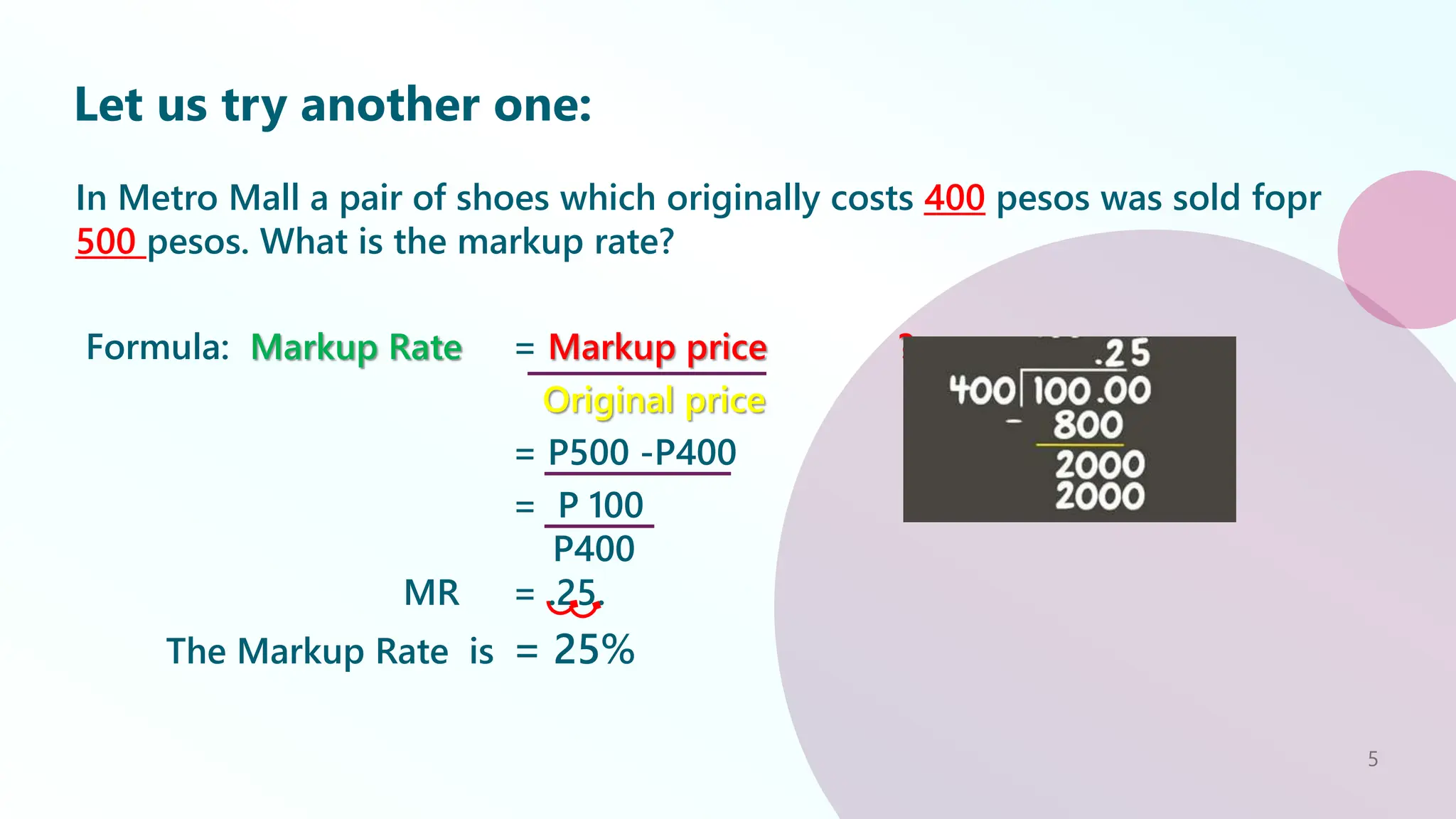 Lesson 1: Finding the Mark up Rate Mark up and Selling Price of an ...
