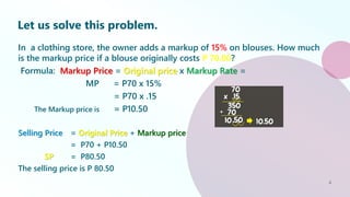 Lesson 1: Finding the Mark up Rate Mark up and Selling Price of an ...
