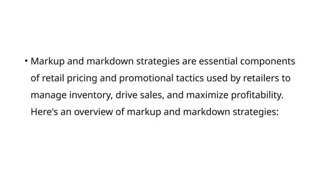 marketing;Mark –up & Mark-down strategies.pptx