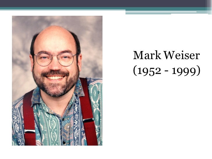Mark Weiser - Alchetron, The Free Social Encyclopedia