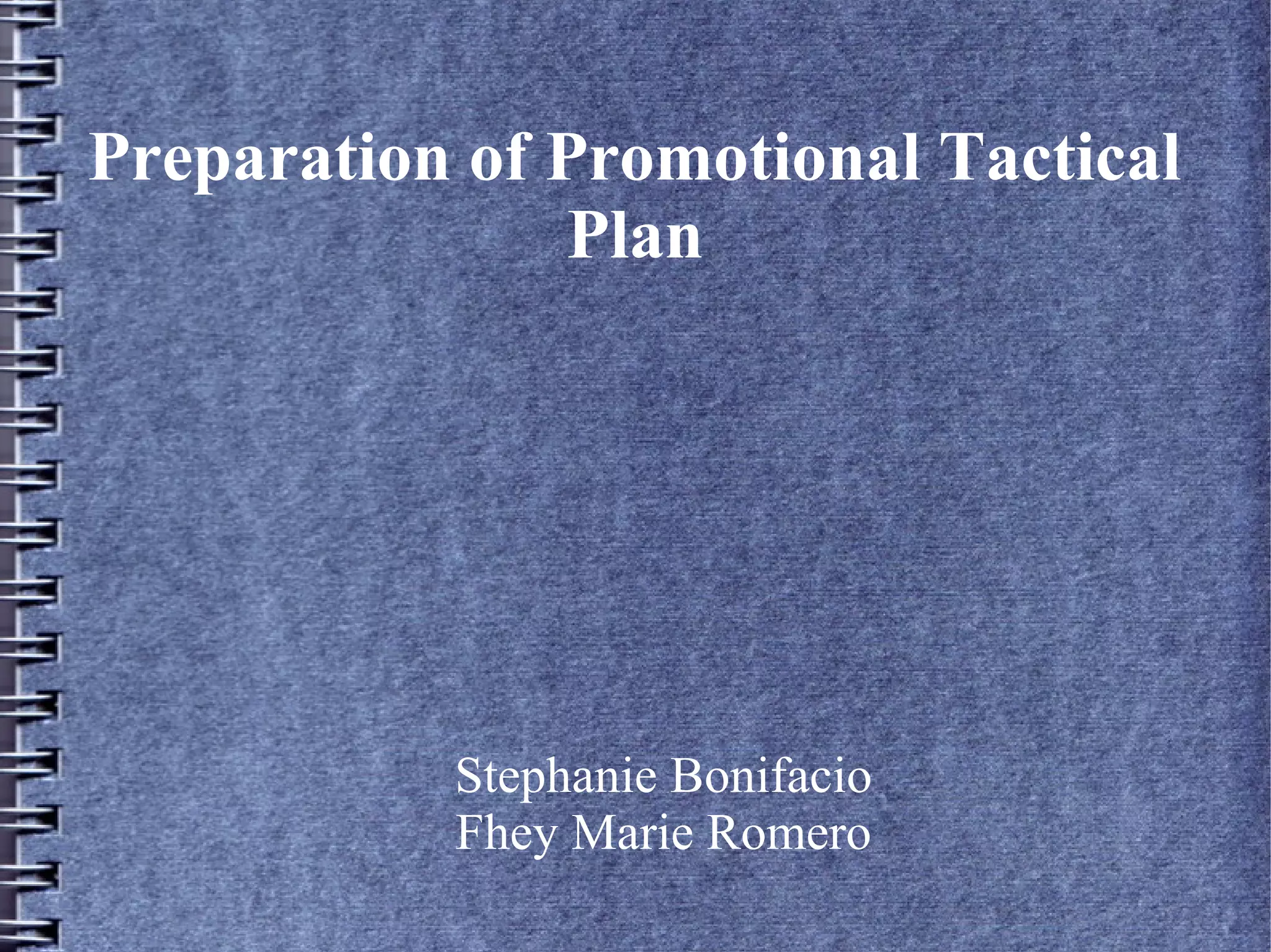 Preparation of Promotional Tactical Plan for Marketing Management | ODP ...