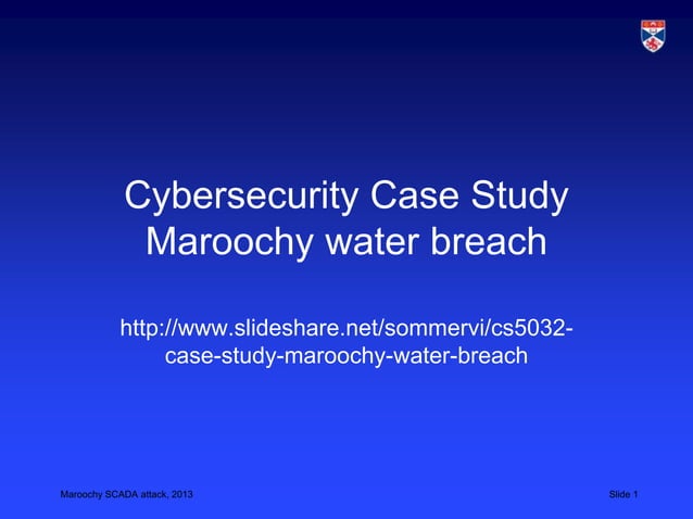 Maroochy water breach | PPTX | Information and Network Security | Computing