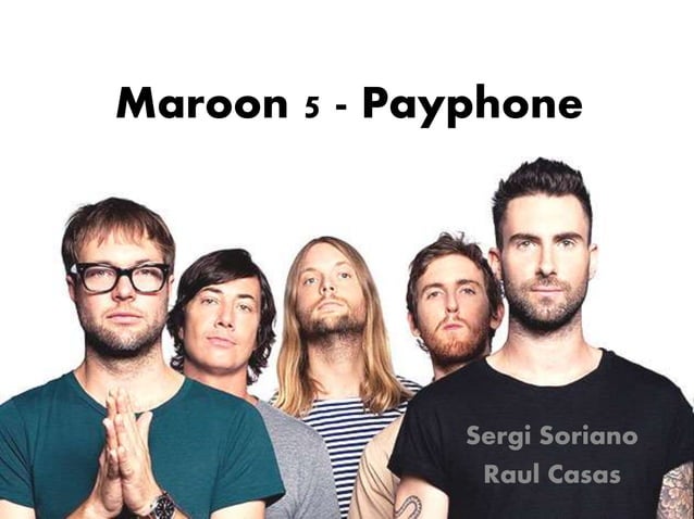 Maroon 5 payphone | PPT