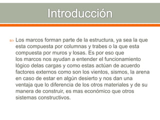 Marcos estructurales rigidos | PPTX